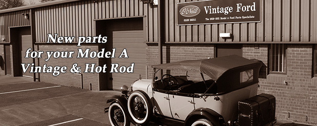 Ford Model A Parts | Ford V8 Parts & Spares | Hot Rod Vintage Ford Parts